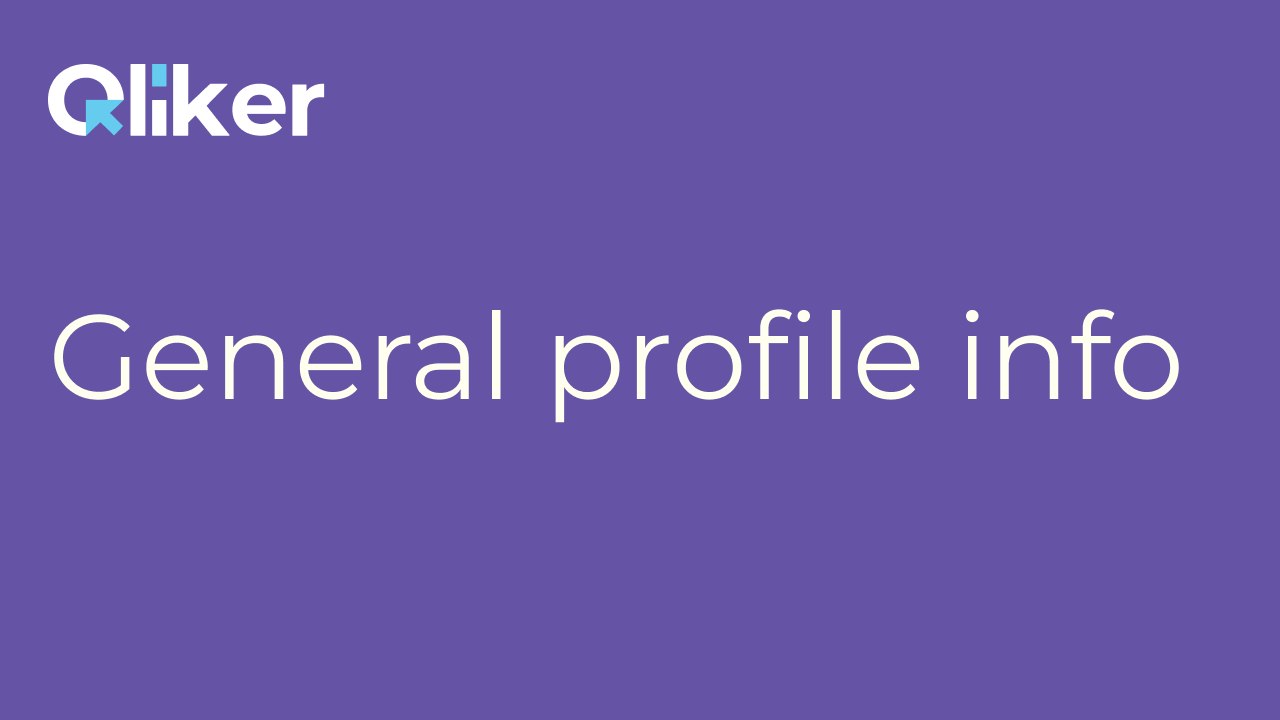 General profile info - Qliker.io - Knowledge Base