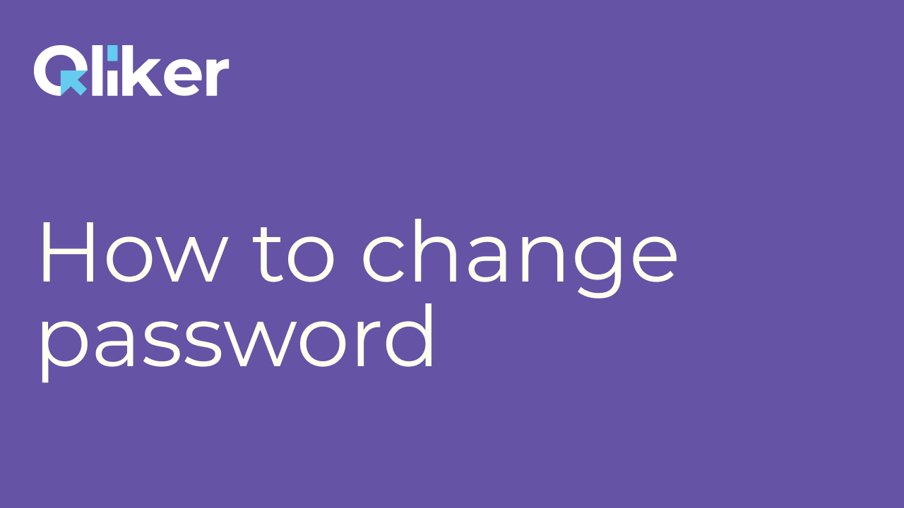 How to change password - Qliker.io - Knowledge Base